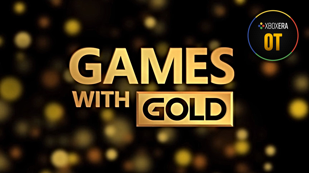 Xbox Games With Gold |OT| Get 'Em While You Still Can - Community ...